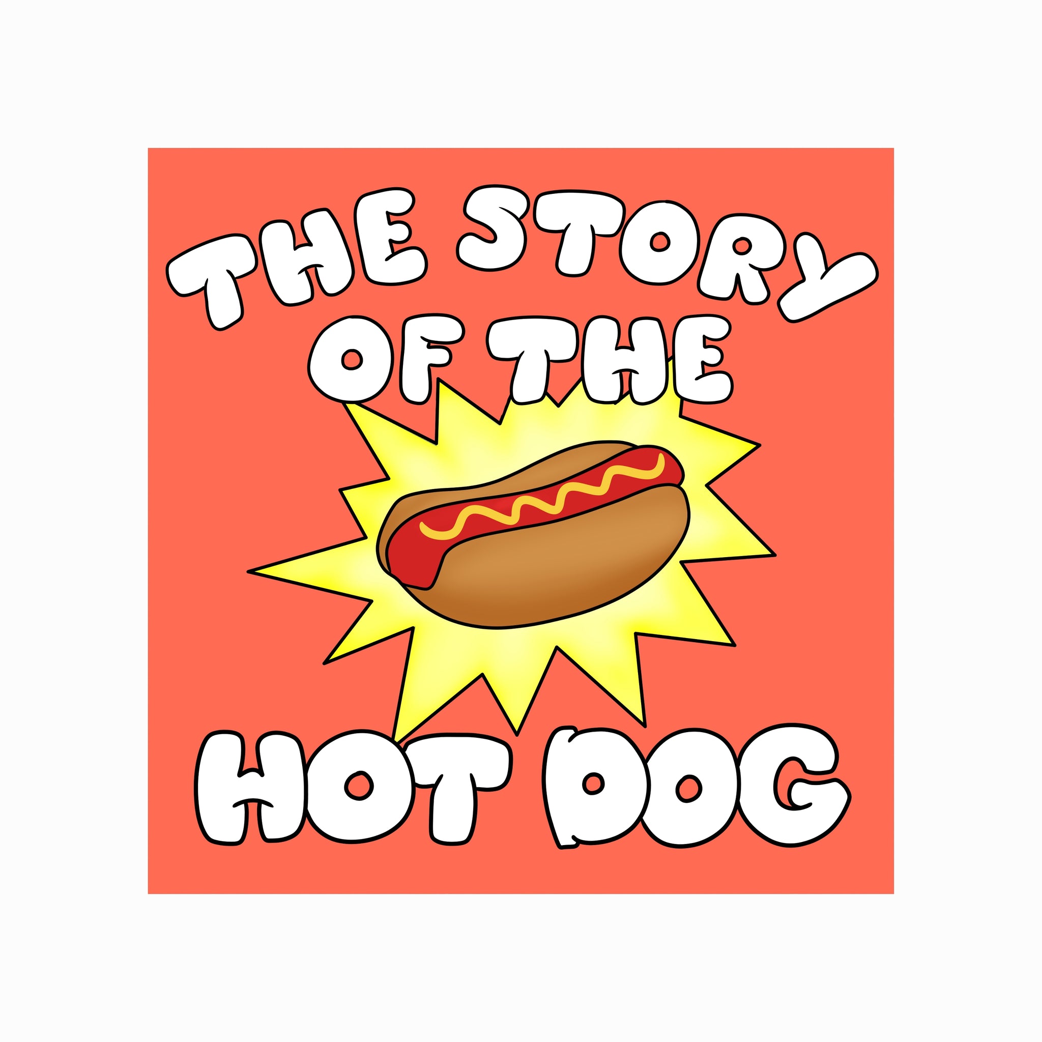 The Story of the Hot Dog – Historical Kids Books